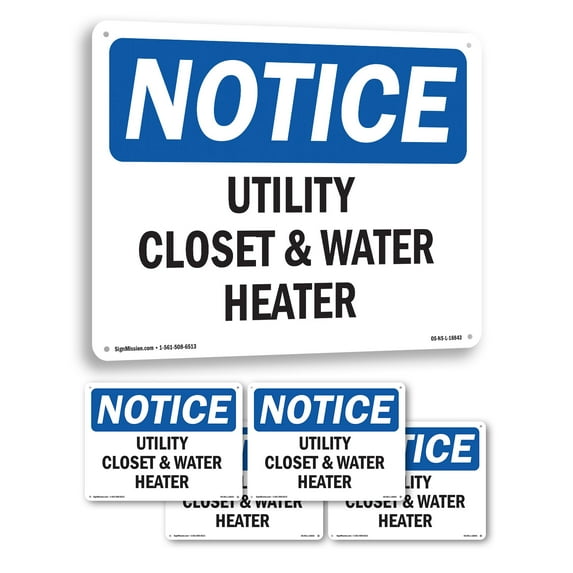 Utility Closet And Water Heater OSHA Notice Rigid Plastic Sign 10 Inch ...