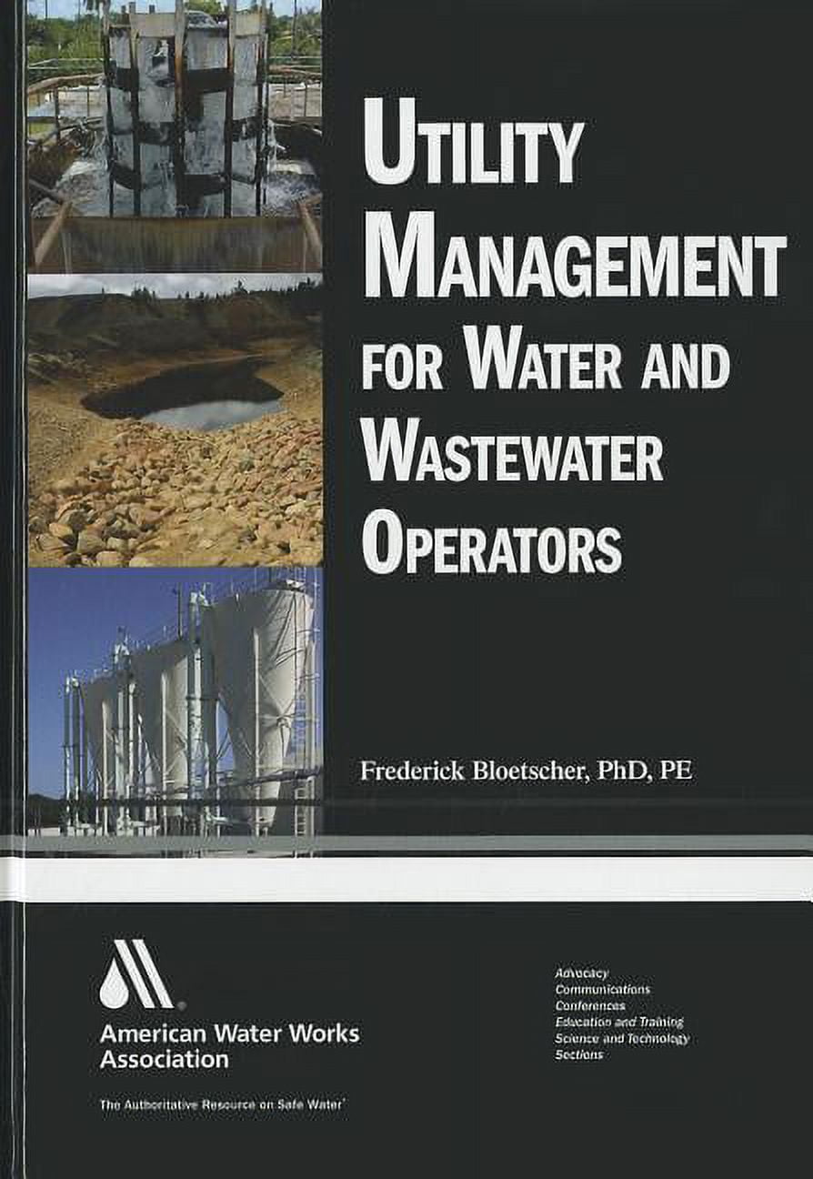 Utility Management for Water and Wastewater Operators (Hardcover) by ...