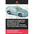 UtilizaÃ§Ã£o do Algoritmo GenÃ©tico na ResoluÃ§Ã£o do Problema de Roteamento de VeÃ­culos com ...