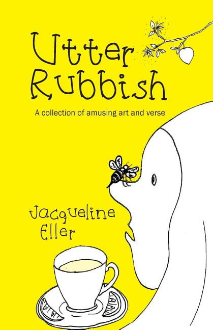 Utter Rubbish : A Collection of Amusing Art and Verse (Paperback ...