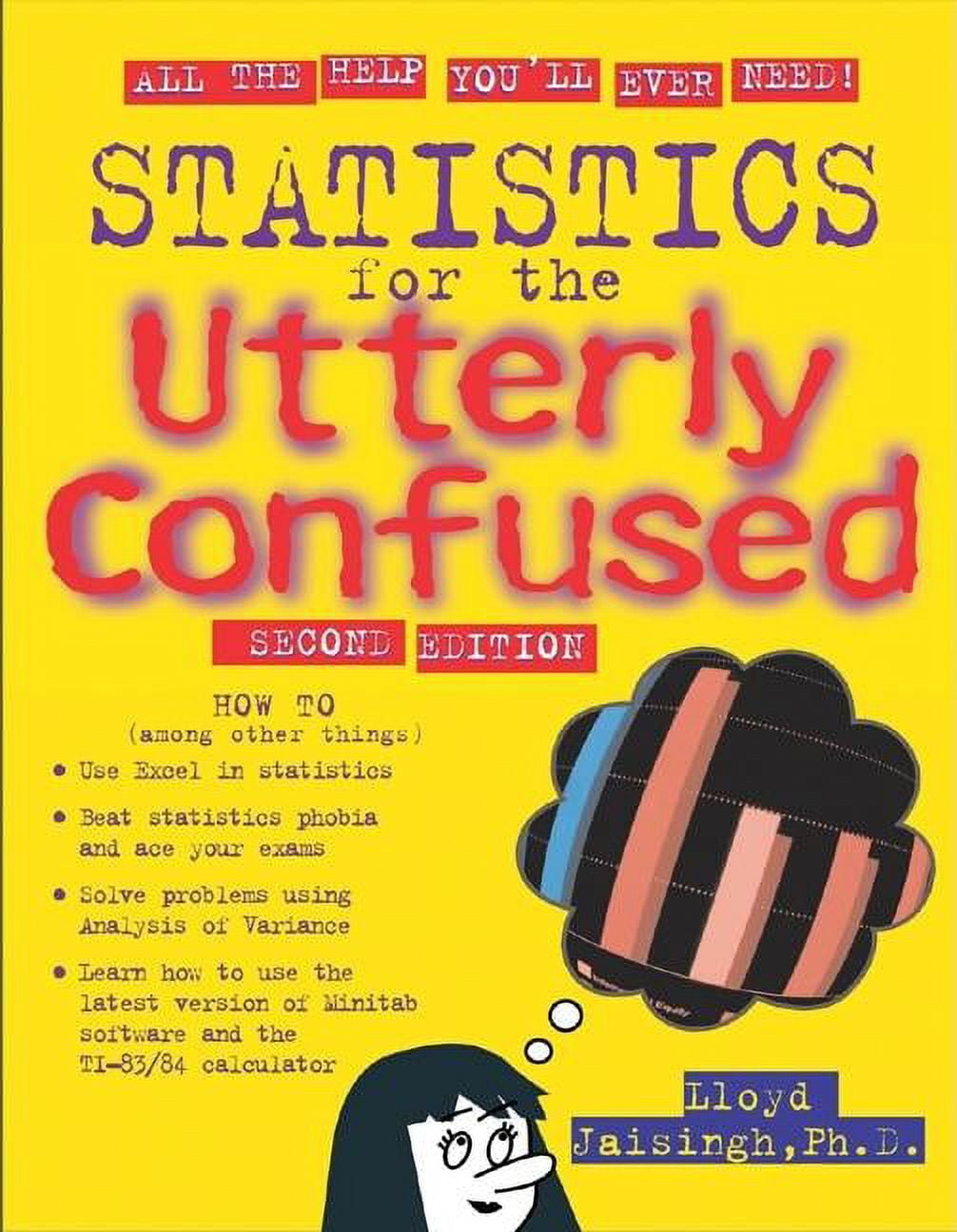 Utterly Confused Statistics for the Utterly Confused, 2nd Edition ...