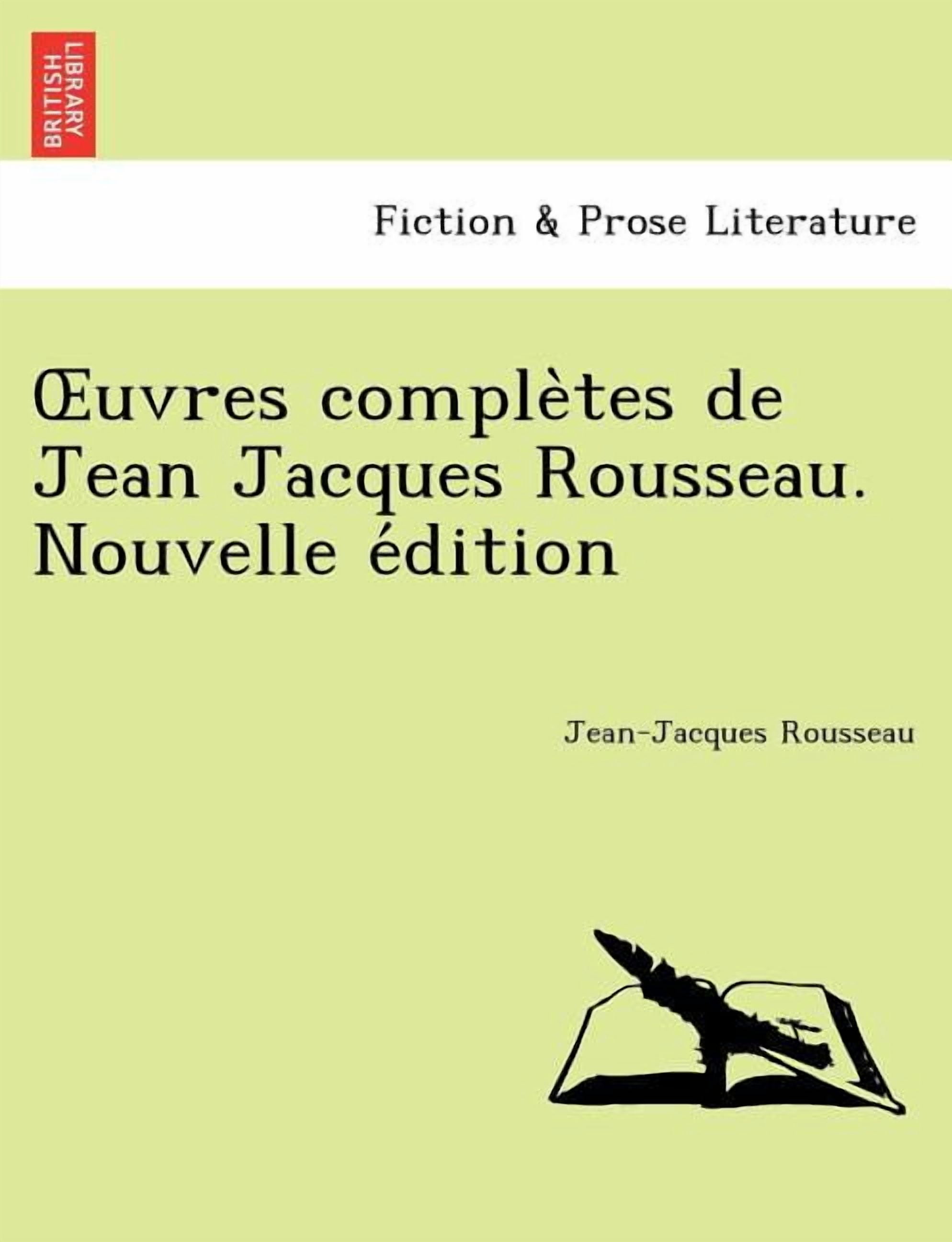 Uvres Comple Tes de Jean Jacques Rousseau. Nouvelle E Dition Paperback ...