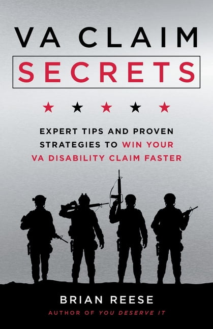VA Claim Secrets: Expert Tips and Proven Strategies to Win Your VA ...