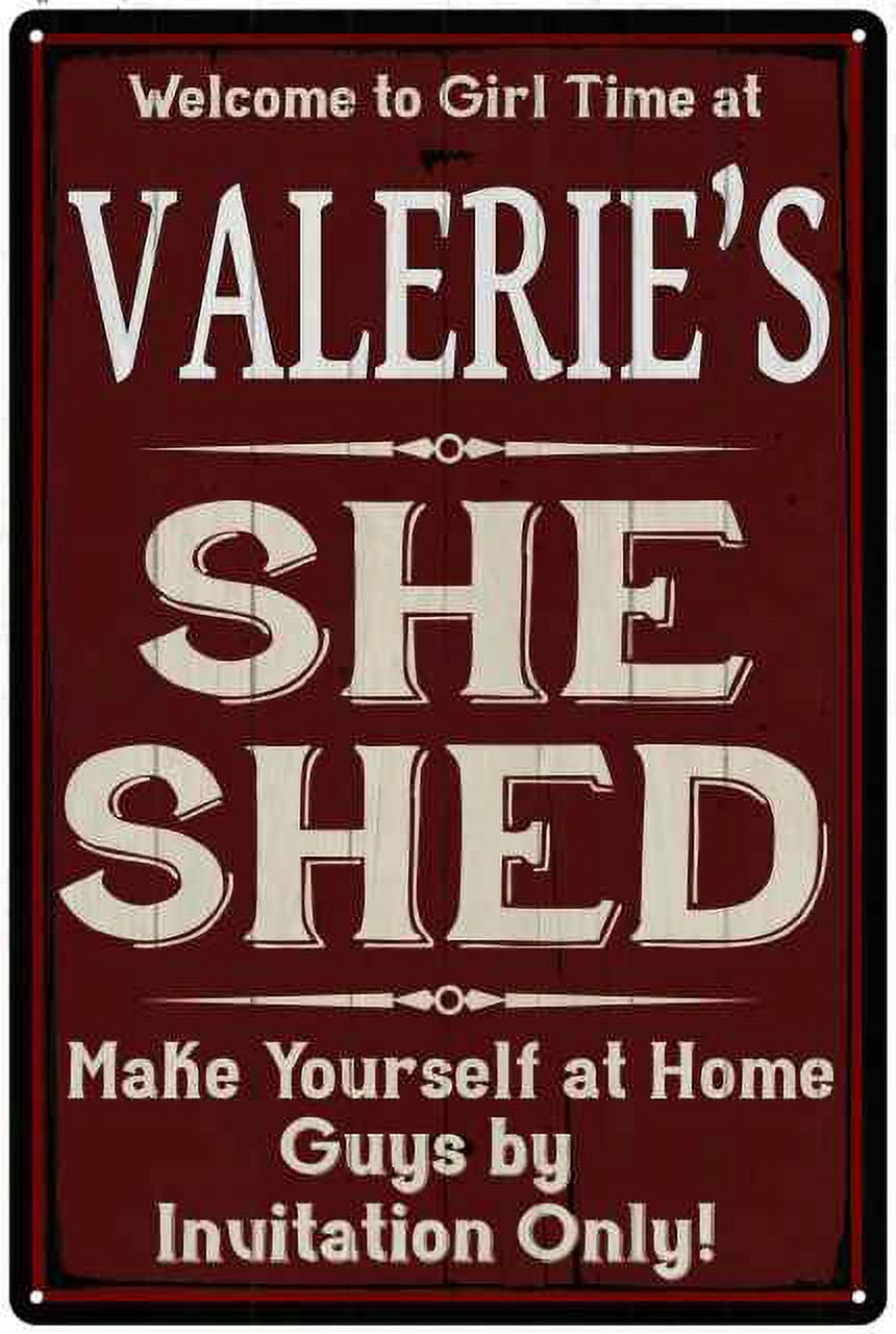 VALERIE'S She Shed Red Sign Gift Lady Cave 8x12 Metal Sign 108120088152 ...