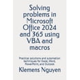 VBA & Macros Solving problems in Microsoft Office 2024 and 365 using ...