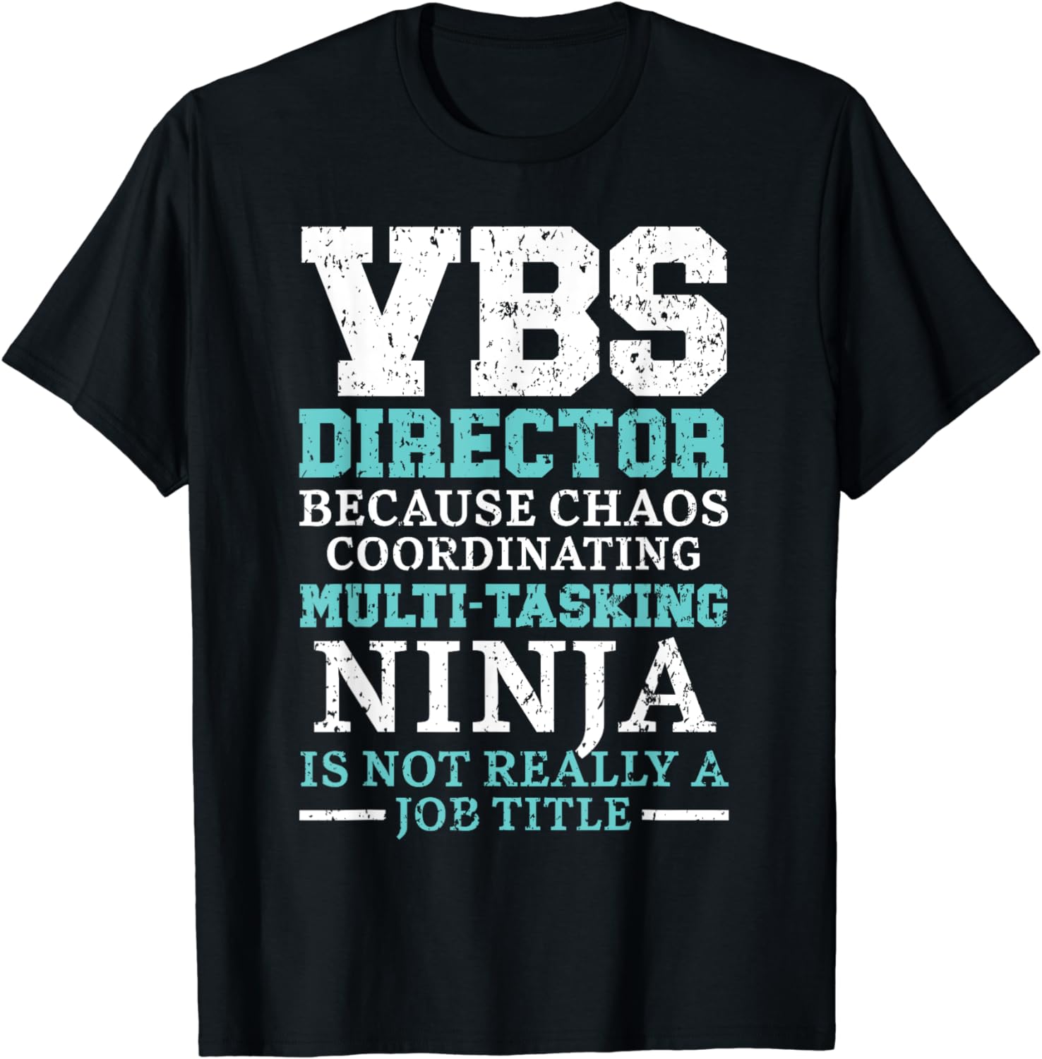 VBS Director Vacation Bible School Christian Teacher T-Shirt - Walmart.com