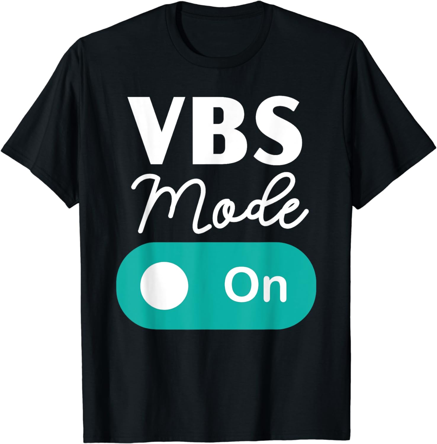 VBS Mode On Vacation Bible School Christian Teacher T-Shirt - Walmart.com