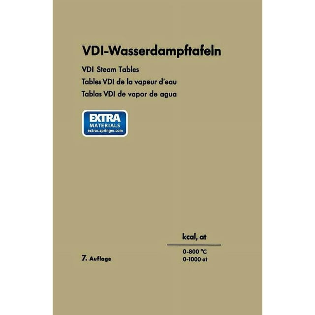 VDI-Wasserdampftafeln / VDI Steam Tables / Tables VDI de la Vapeur d ...