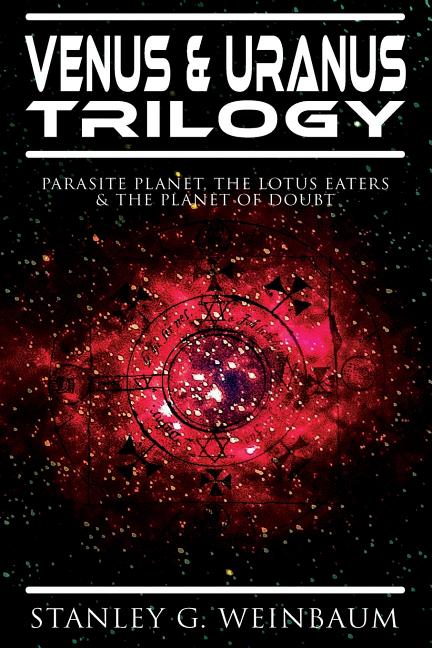 VENUS & URANUS Trilogy: Parasite Planet, The Lotus Eaters &The Planet ...