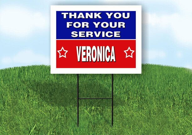 VERONICA THANK YOU SERVICE 18 in x 24 in Yard Sign Road Sign with Stand ...