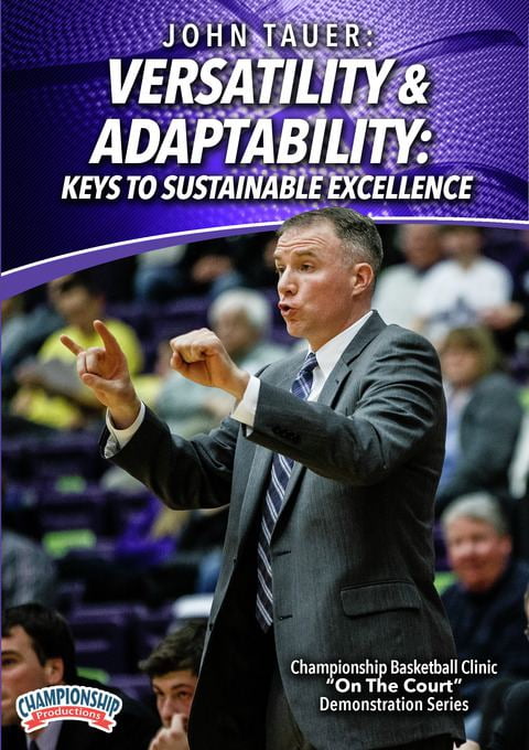 VERSATILITY AND ADAPTABILITY: KEYS TO SUSTAINABLE EXCELLENCE (TAUER ...
