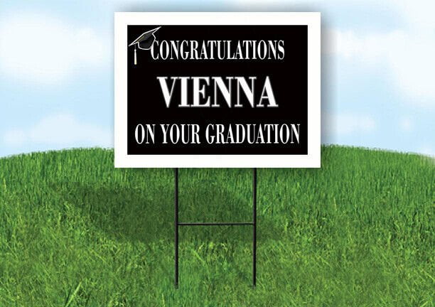 VIENNA CONGRATULATIONS GRADUATION 18 in x 24 in Yard Sign Road Sign ...