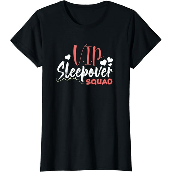 VIP Sleepover Squad Matching Friends Pajama Party T-Shirt - Walmart.com