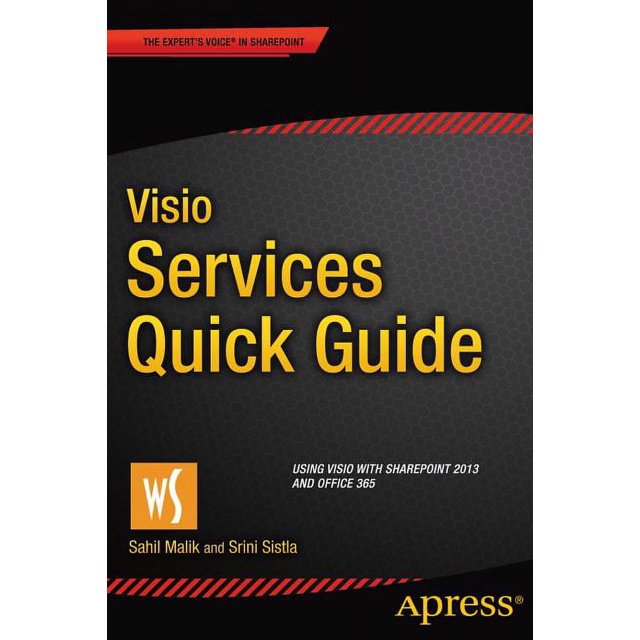 VISIO Services Quick Guide: Using VISIO with SharePoint 2013 and Office ...
