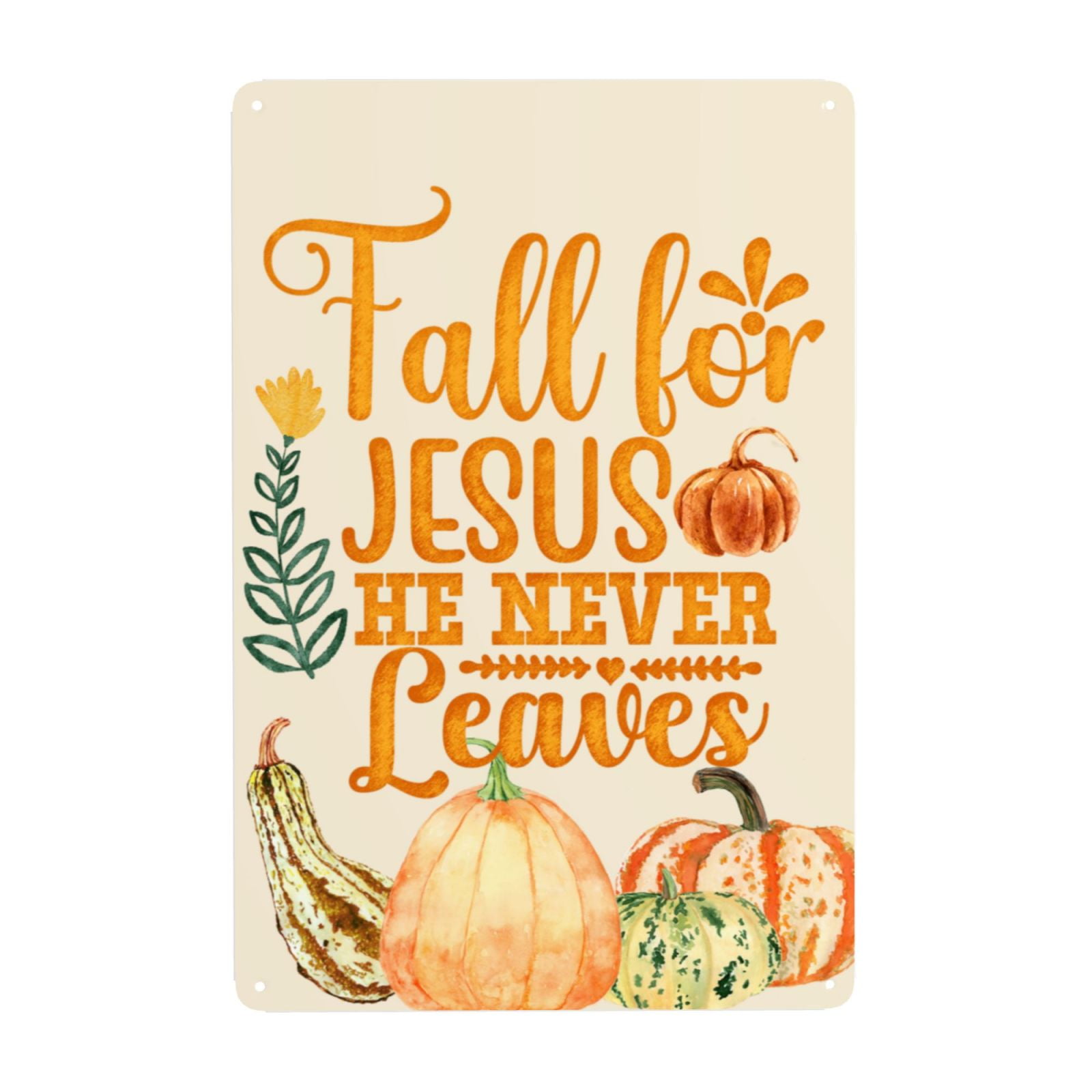 VIVACITE Fall for Jesus He Never Leaves Sign Christian Signs Christian ...