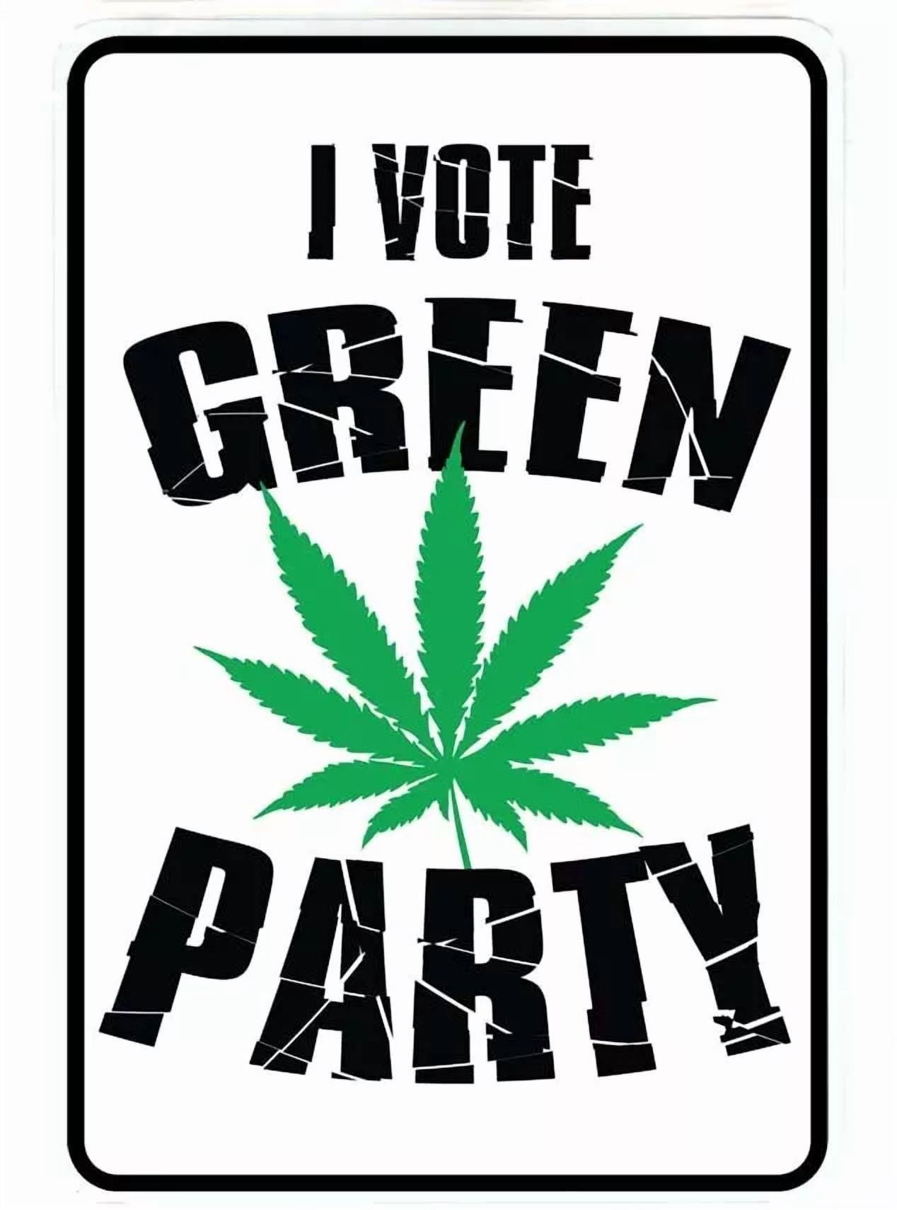 VIVIAN- I Vote The Green Party Sign Metal Funny Man Cave House Decor ...