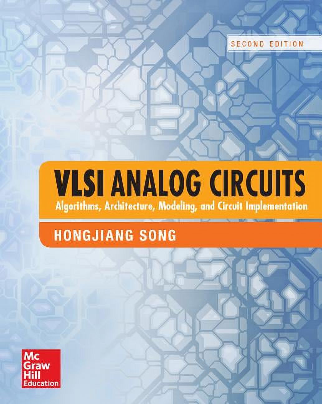 Vlsi Analog Circuits Algorithms Architecture Modeling And Circuit Implementation Second