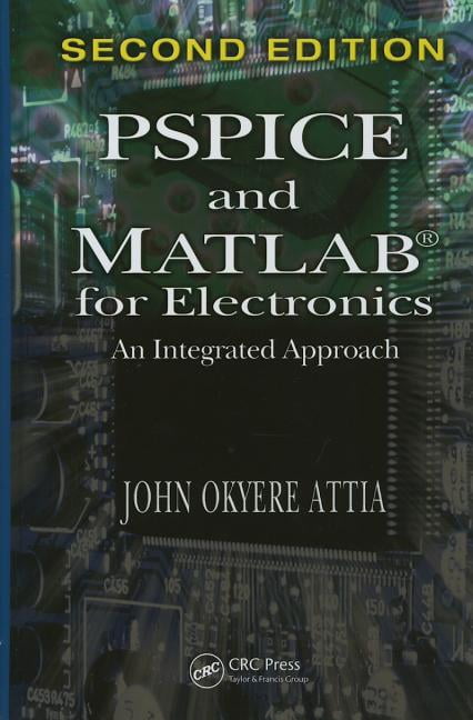 VLSI Circuits: PSPICE and MATLAB for Electronics: An Integrated ...