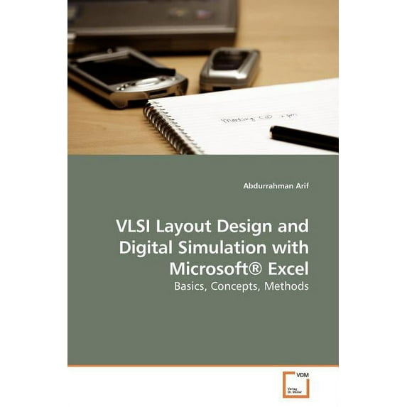 VLSI Layout Design and Digital Simulation with Microsoft(R) Excel ...