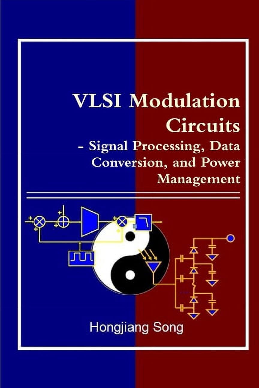 VLSI Modulation Circuits - Signal Processing, Data Conversion, and ...