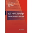 VLSI Physical Design: From Graph Partitioning to Timing Closure (Paperback) - Walmart.com