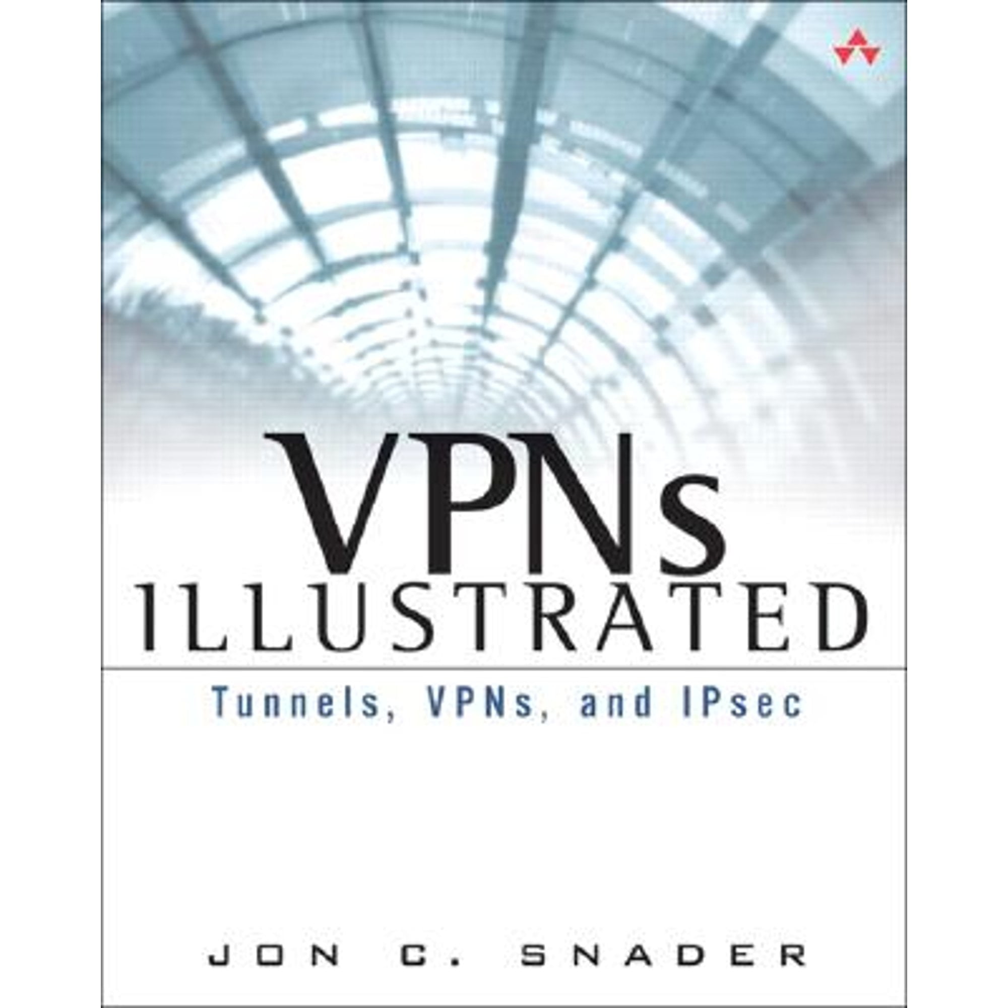 Pre Owned Vpns Illustrated Tunnels Vpns And Ipsec Tunnels Vpns And Ipsec Paperback