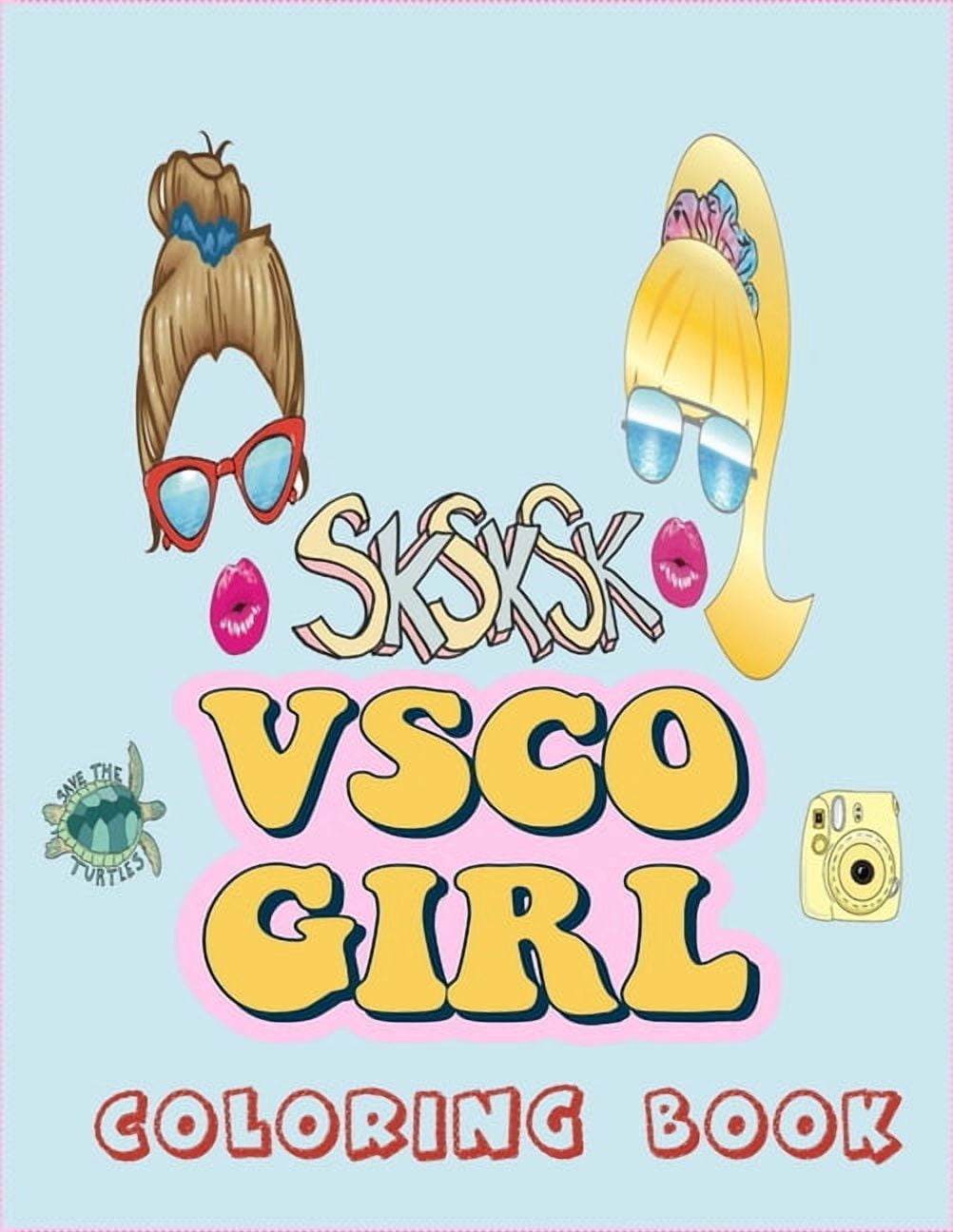 VSCO Girl Coloring Book: VSCO Girl Coloring Book For Trendy And Fashion ...