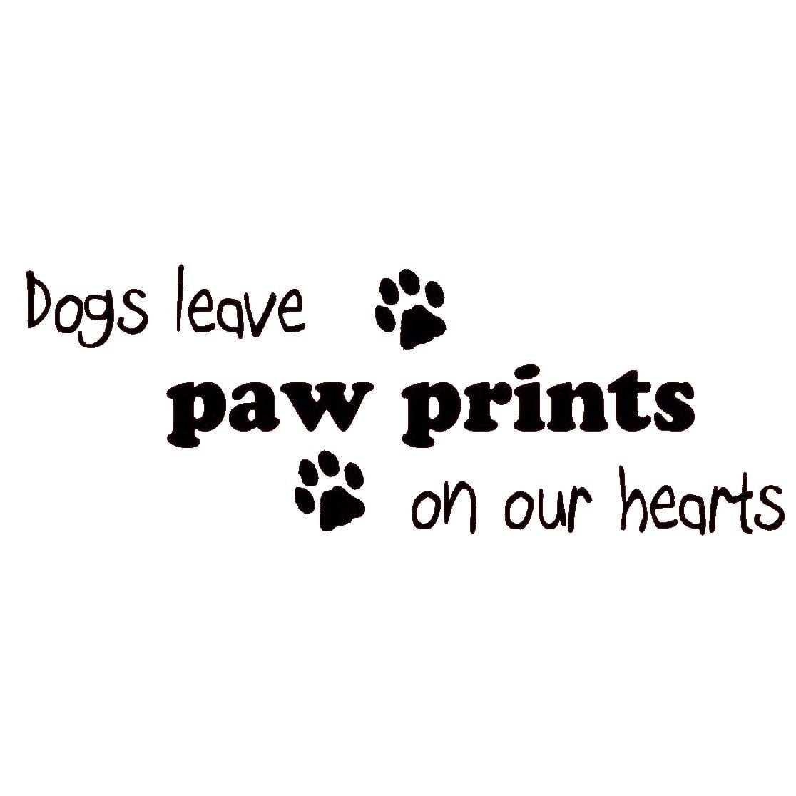 VWAQ Dogs Leave Paw Prints on Our Hearts - Vinyl Lettering Pet Home ...