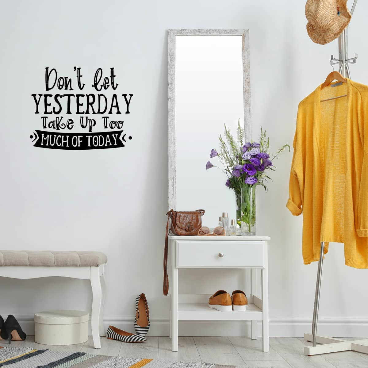 VWAQ Don't Let Yesterday Take Too Much of Today Wall Decal ...