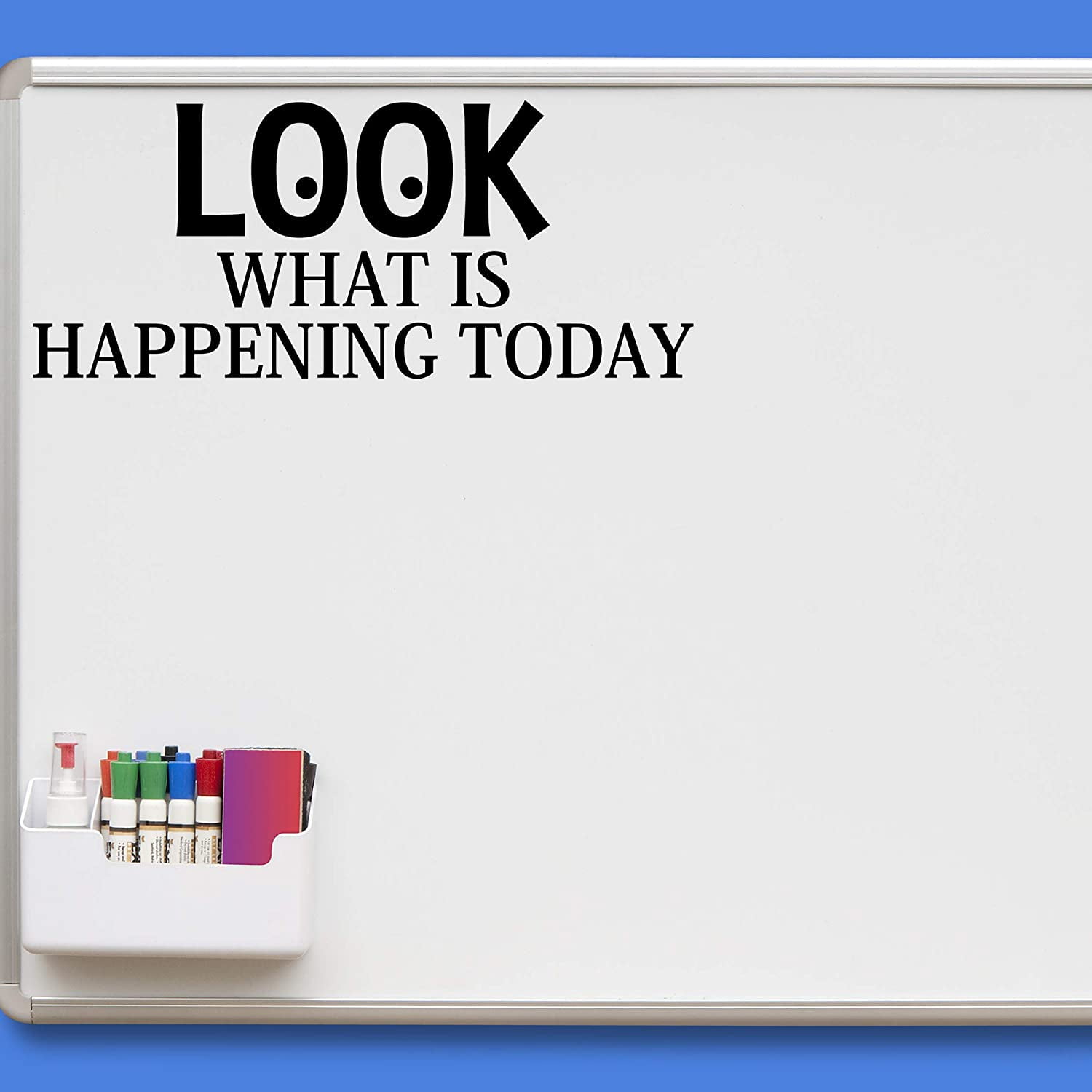 VWAQ Look What is Happening Today Teachers Classroom Vinyl Decal for ...