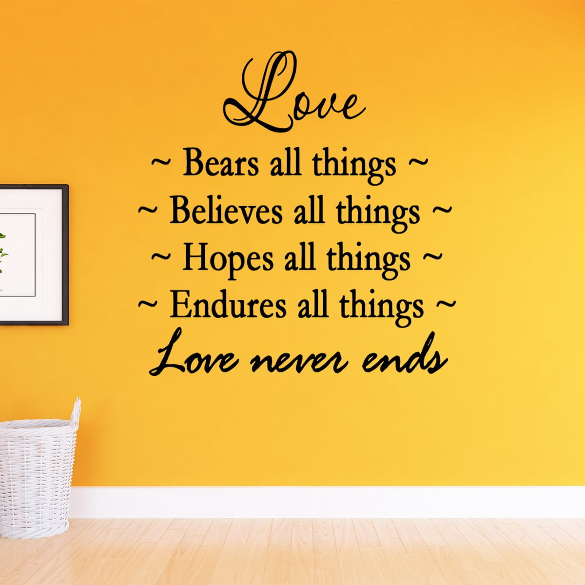 VWAQ Love Bears all Things Believes all Things Hopes all Things Endures ...