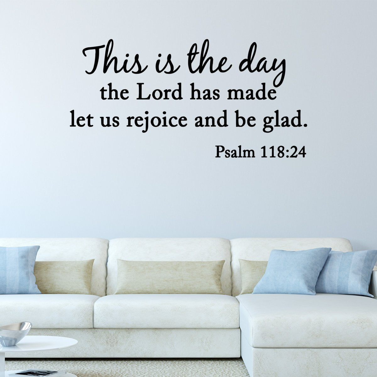 VWAQ This is the Day the Lord Has Made Let Us Rejoice and Be Glad Psalm ...