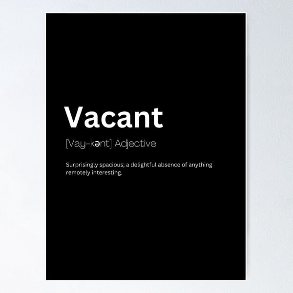 Vacant Dictionary Definition Poster Wall Art, Modern Wall Decor For ...