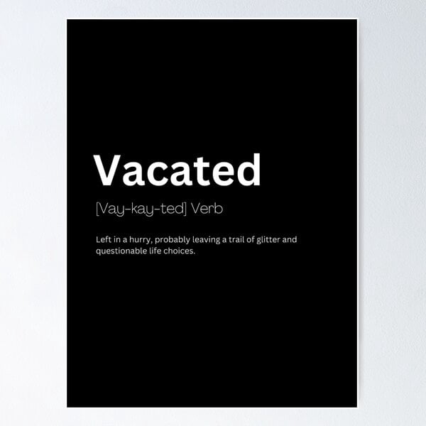 Vacated Dictionary Definition Poster Wall Art, Modern Wall Decor For ...
