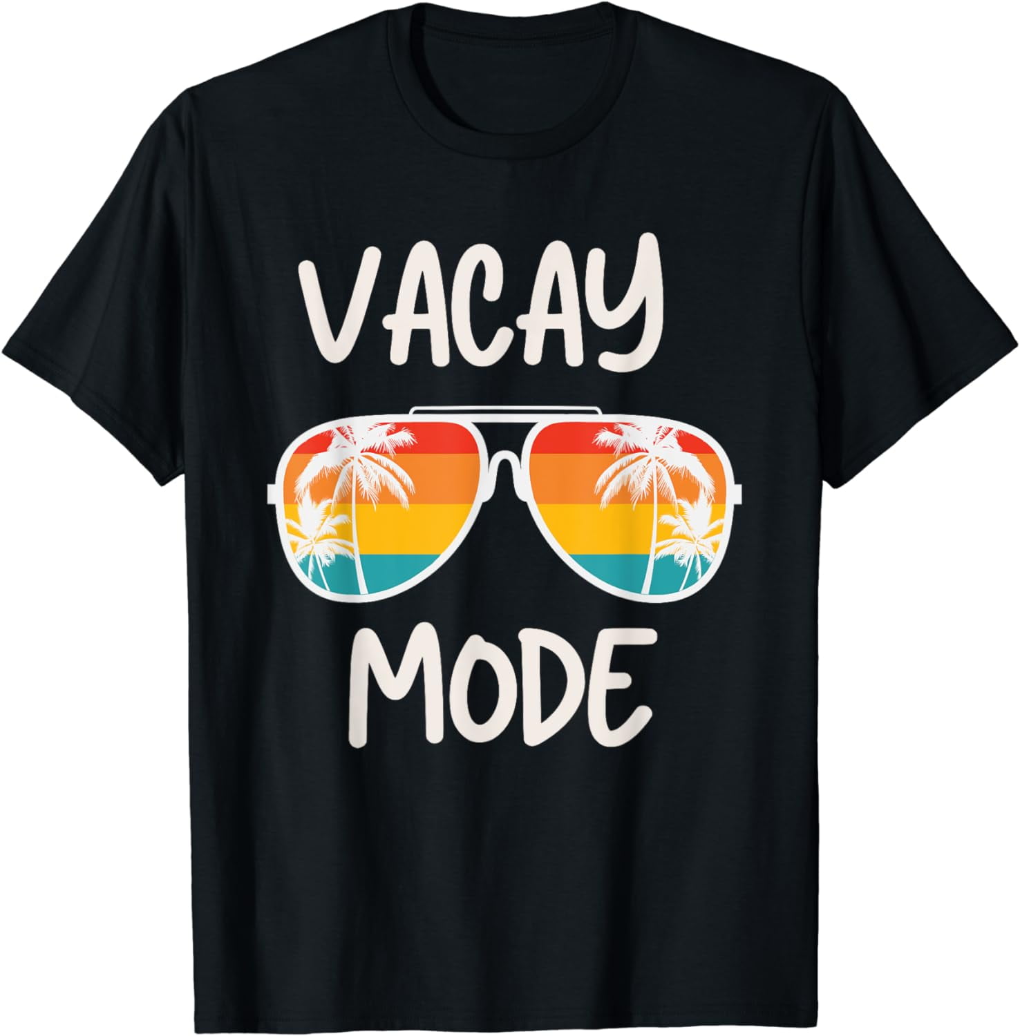 Vacation Summer Sunglasses and Palm Trees Vacay Mode Ocean T-Shirt ...