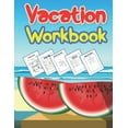 Vacation Workbook: Activity Book For Kids Between 4-7 Years With 70 ...