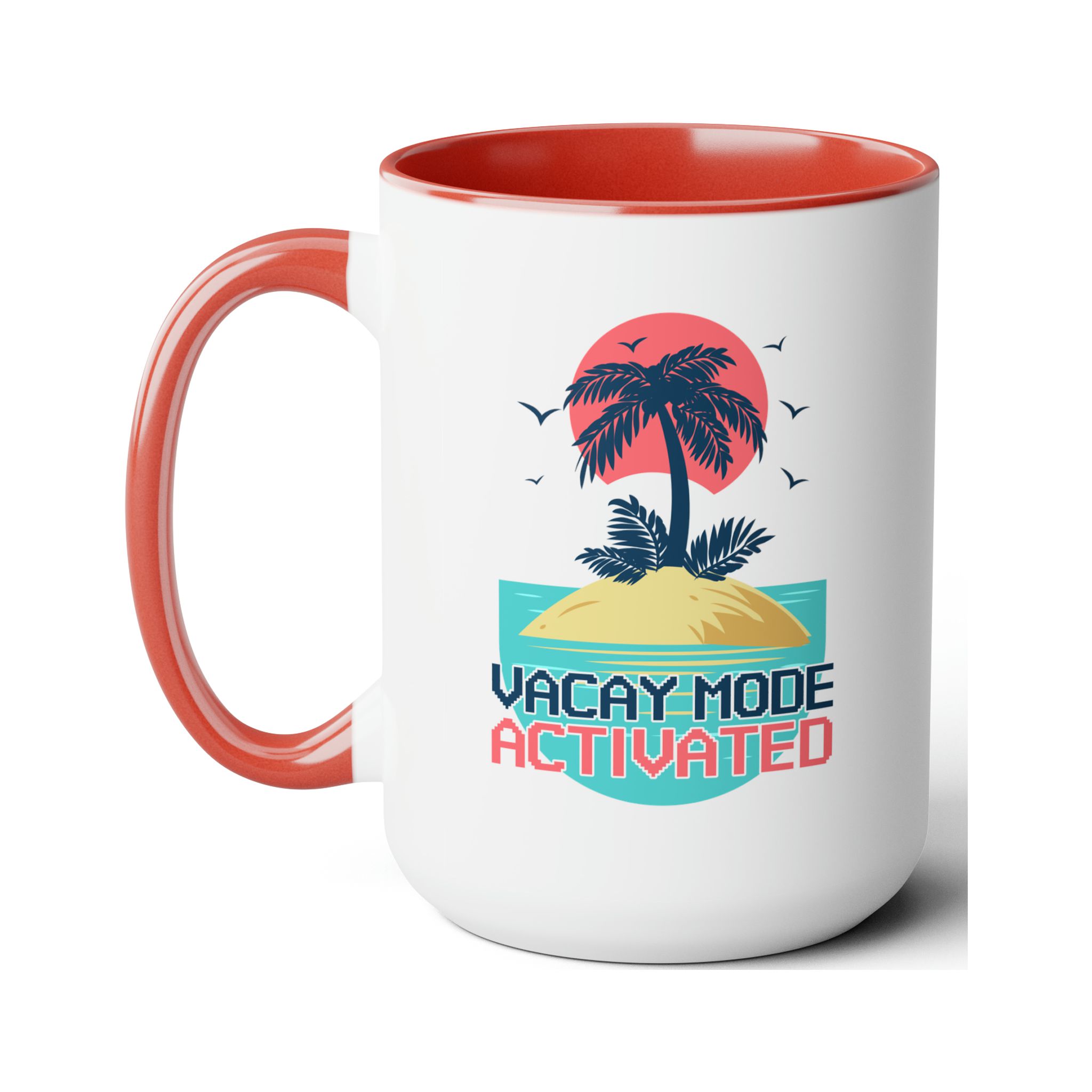 Vacay Mode Activated Family Vacation Two-Tone Coffee Mugs, 15oz - Walmart.com