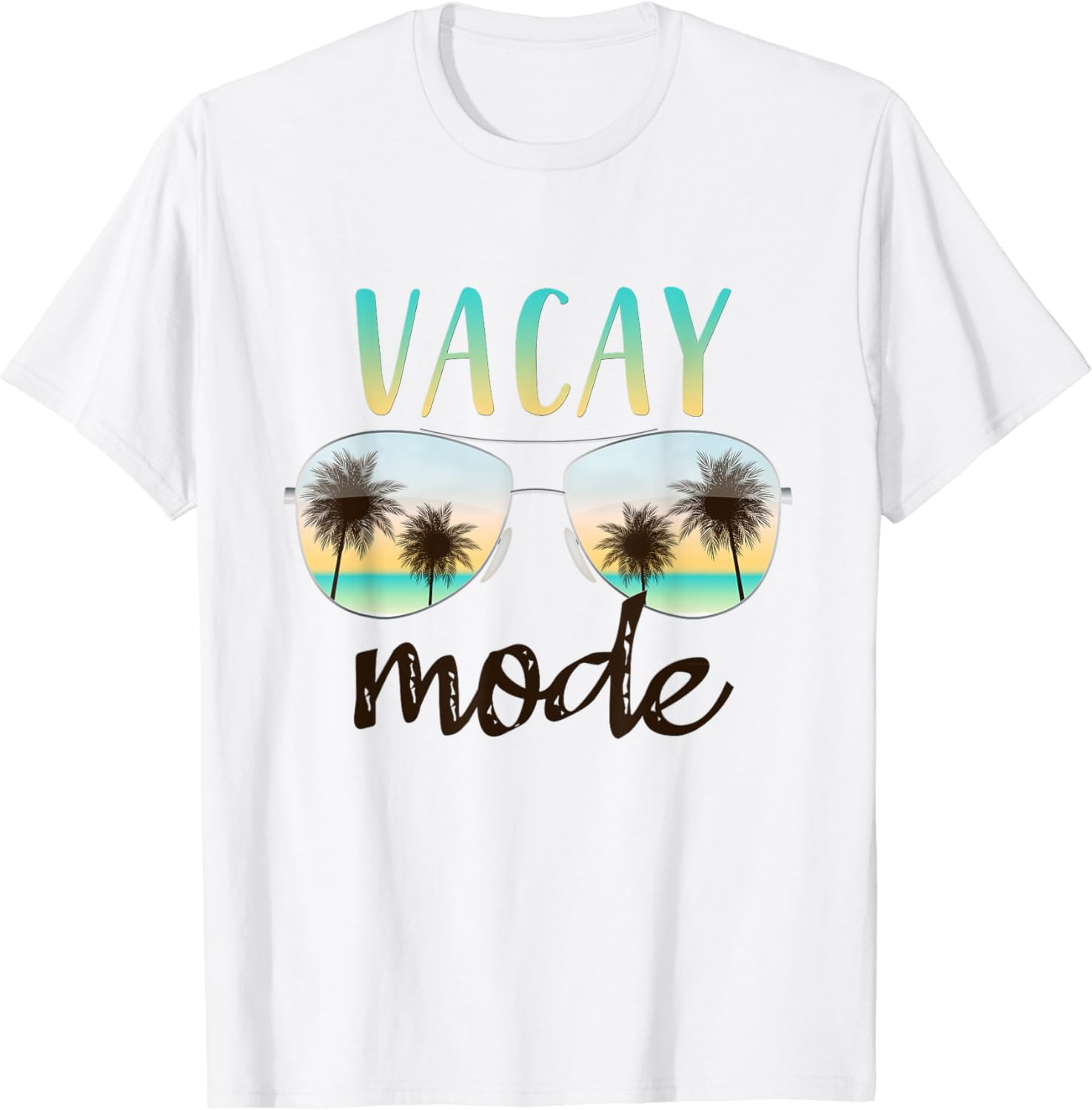 Vacay Mode Cute Vacation tshirt Summer Cruise Getaway T-Shirt - Walmart.com