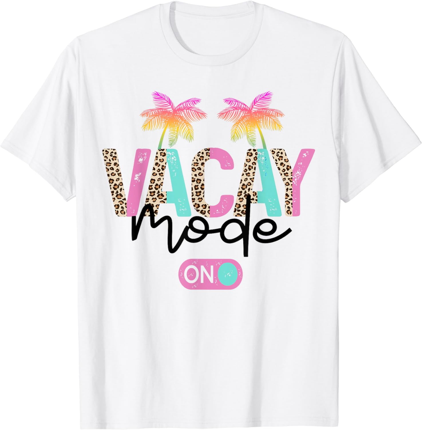 Vacay Mode on Vacation Summer Cruise Getaway Holiday T-Shirt - Walmart.com
