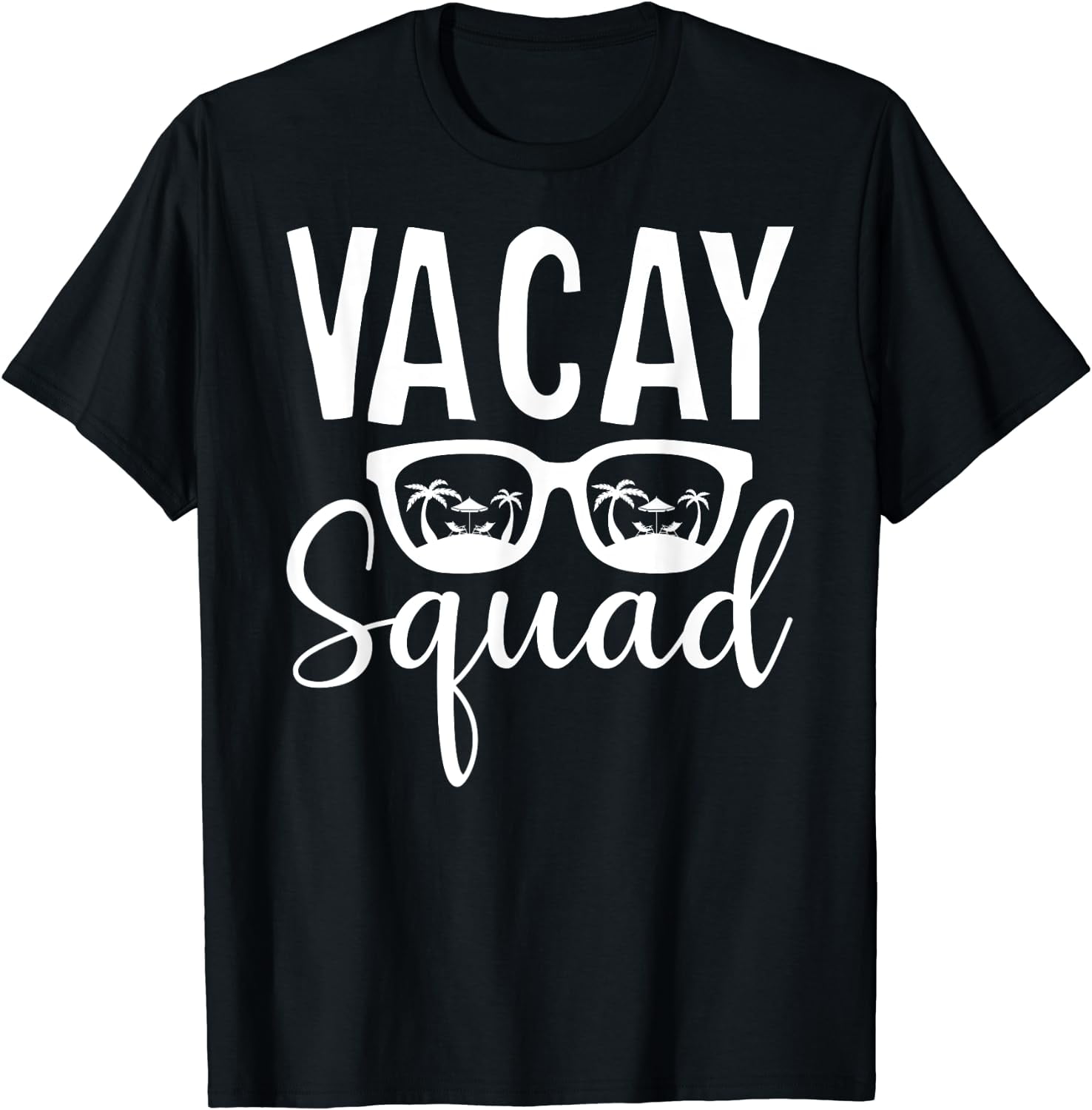 Vacay Squad Summer Vacation Family Friends Trip Palm Trees T-Shirt ...