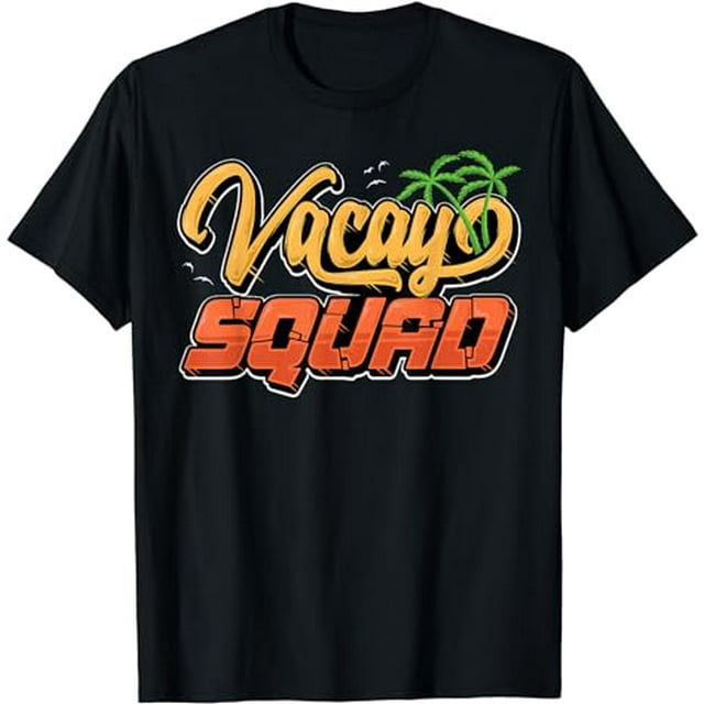 Vacay Squad Summer Vacation Family Friends Trip Palm Trees T-Shirt ...