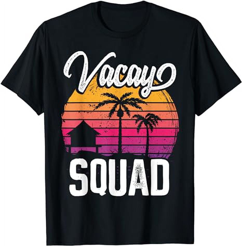 Vacay Squad Summer Vacation Family Friends Trip Palm Trees T-Shirt ...