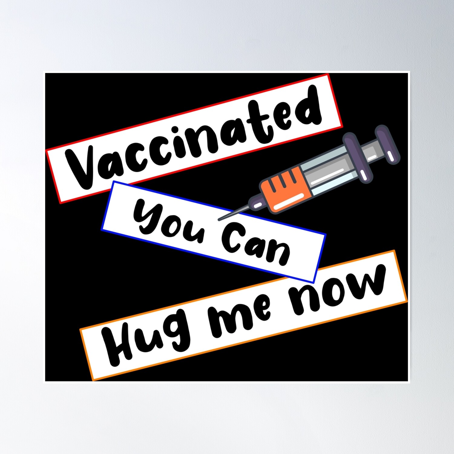Vaccinated You Can Hug Me Now Poster Wall Art, Modern Wall Decor, 8x12 ...