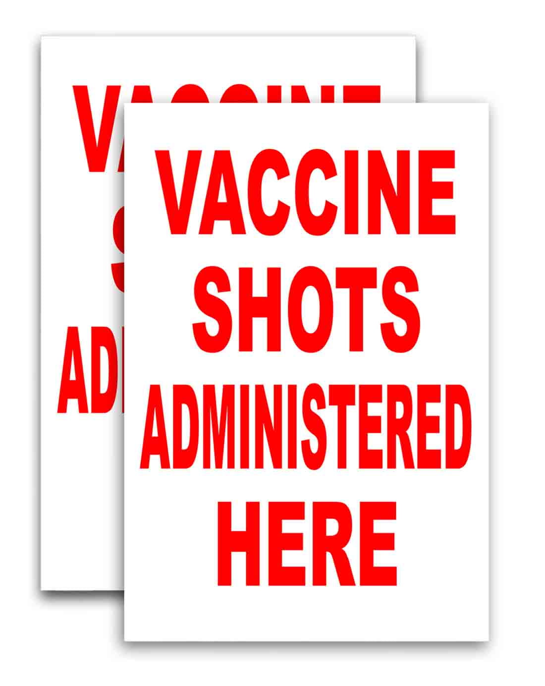 Vaccine Shots Administered Here (24" X 36") Vinyl Decal Only (Pack of 2 ...