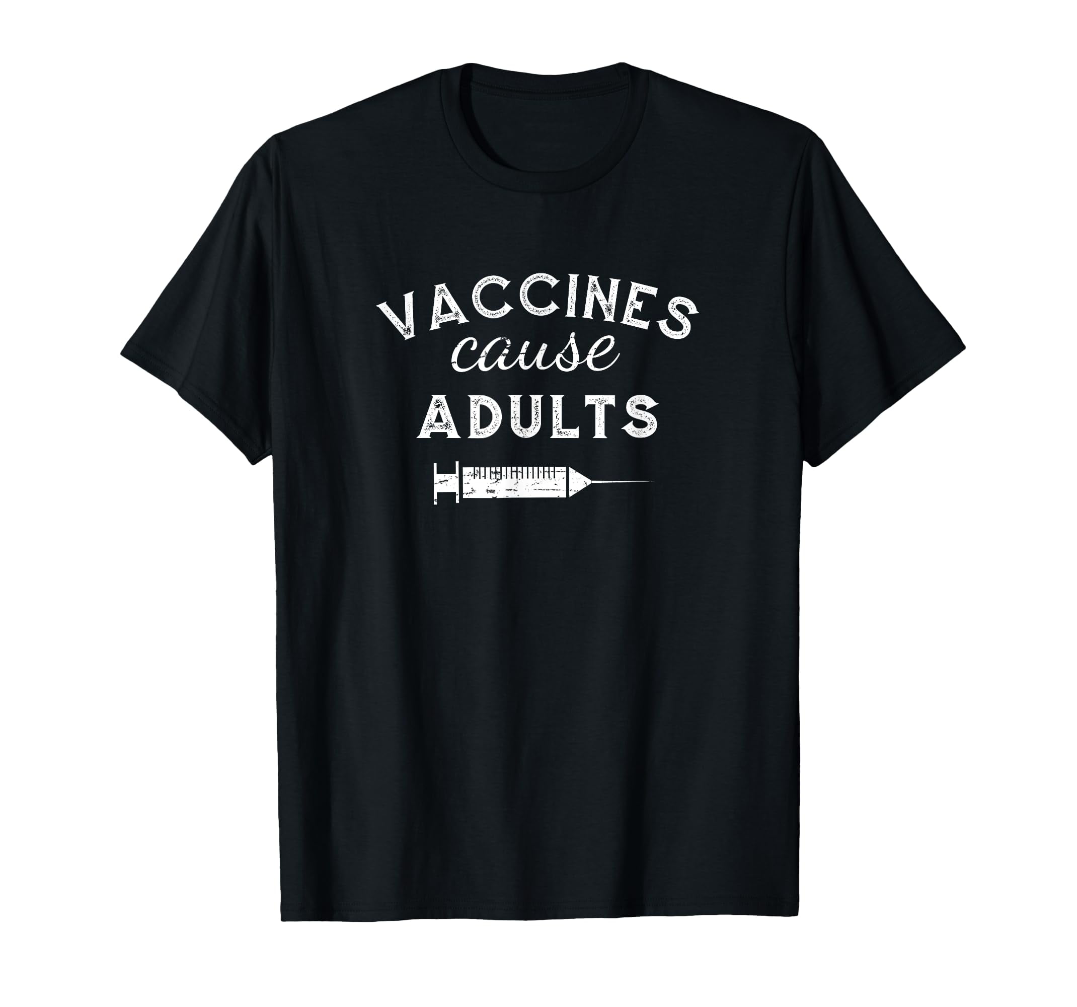 Vaccines Cause Adults Funny Pro Science Vintage T Shirt - Walmart.com
