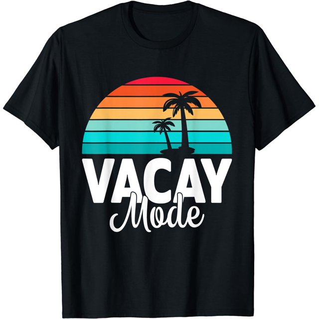 Vacy Mode Summer Cruise Getaway Family Beach Mode Vacation T-Shirt ...