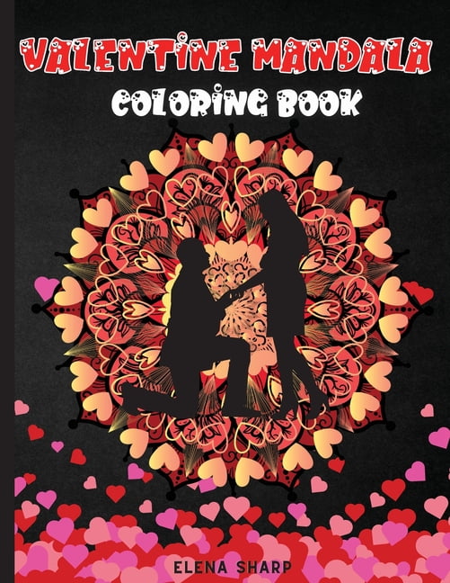 Valentine Mandala Coloring Book : Lovely Valentine`s Day Mandala ...