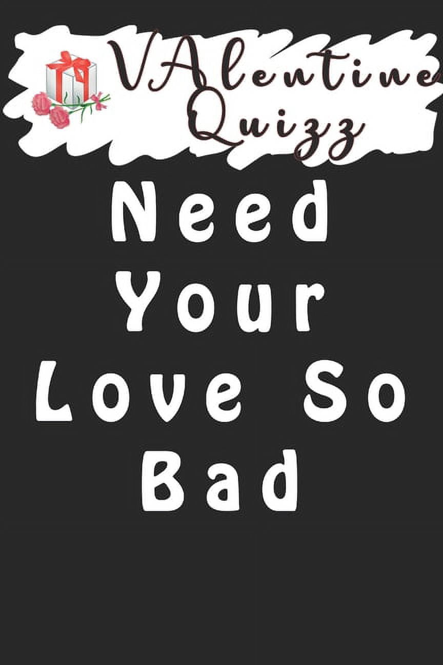 Valentine QuizzNeed Your Love So Bad : Word scramble game is one of the ...