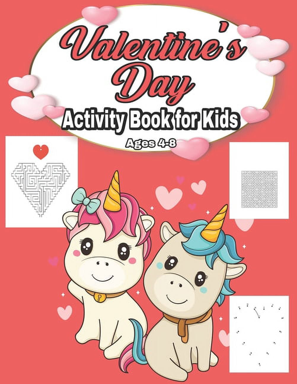 Valentine's Day Activity Book for Kids Ages 4-8: Fun Kid Game Book for ...