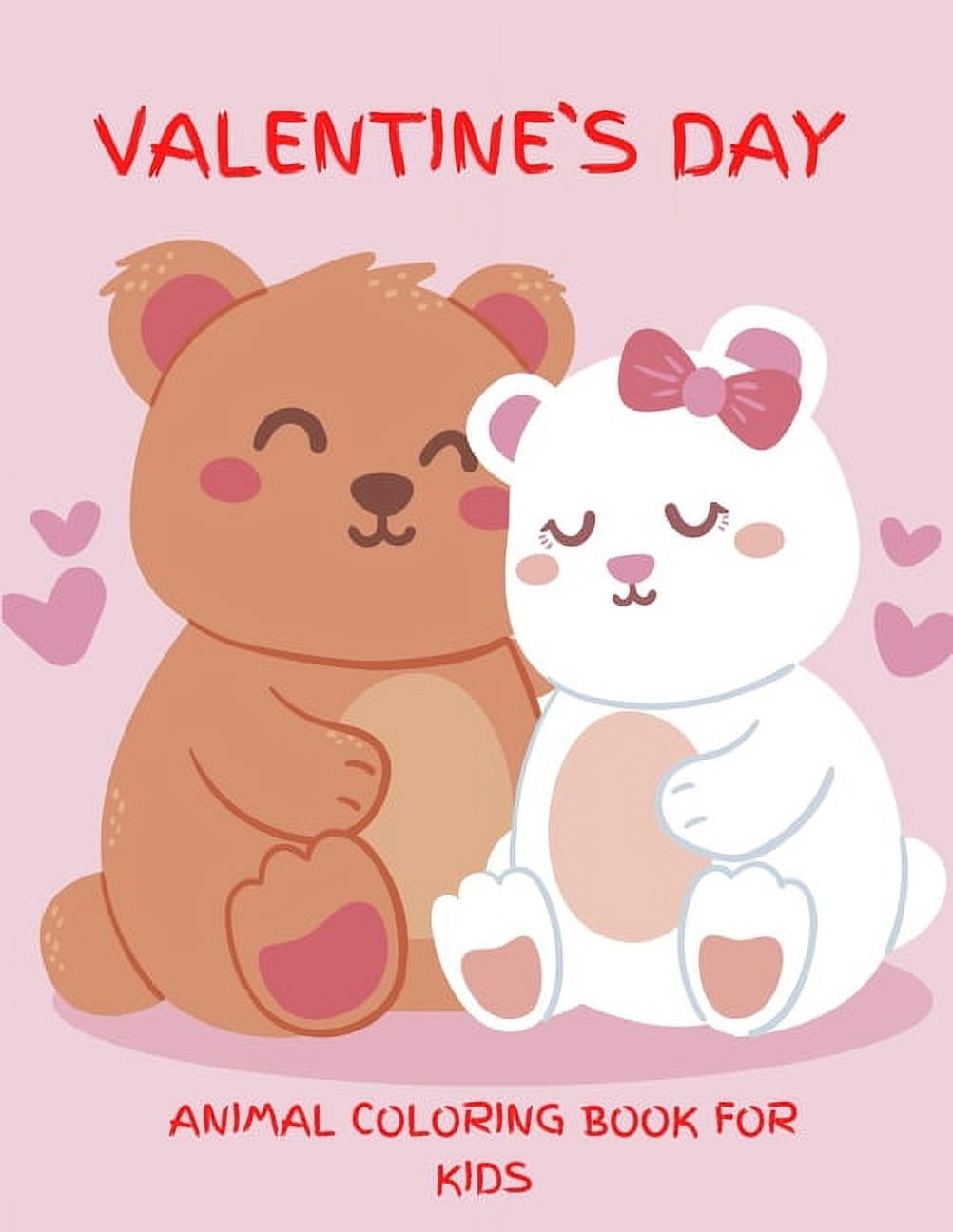 Valentine`s Day Animal Coloring Book for KIds: Over 40 Fun Valentine's ...